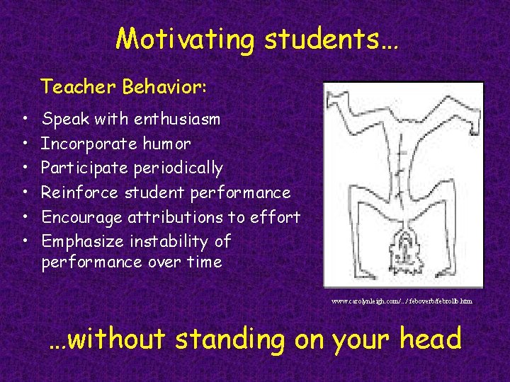 Barriers to motivating students Lack of intrinsic motivation