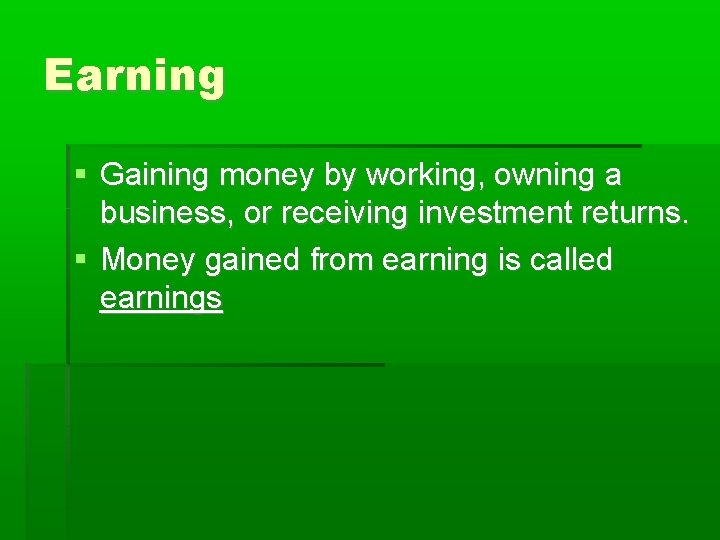 Understand responsible earning and spending 4 basic economic