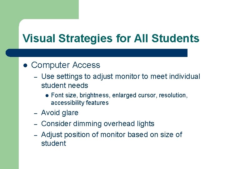Improving Visual Access Special Education Department BlindVisually Impaired