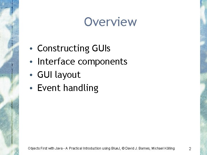 Building Graphical User Interfaces 3 0 Overview Constructing
