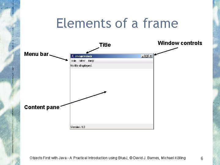 Building Graphical User Interfaces 3 0 Overview Constructing