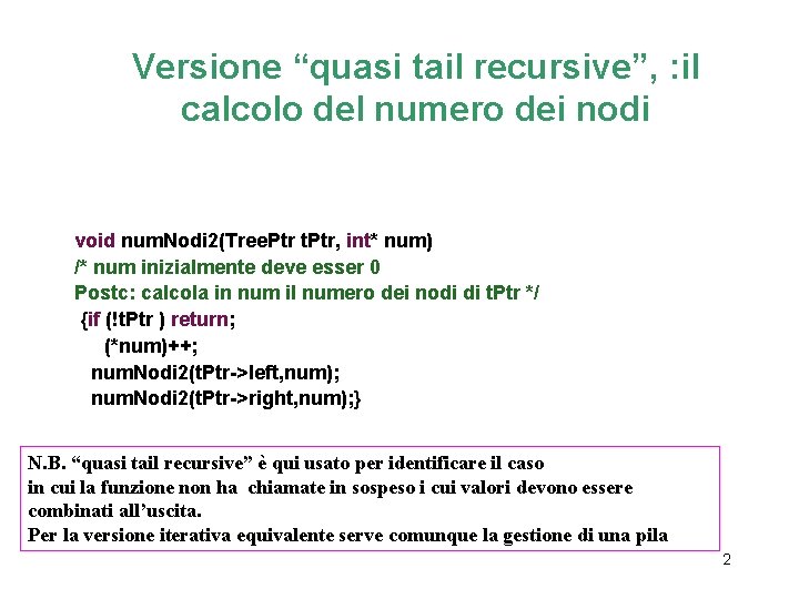 esercizi alberi binari int num NodiTree Ptr t