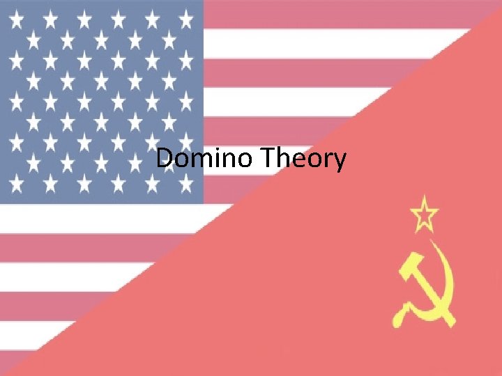 Cold War Domino Theory Bay of Pigs Perestroika