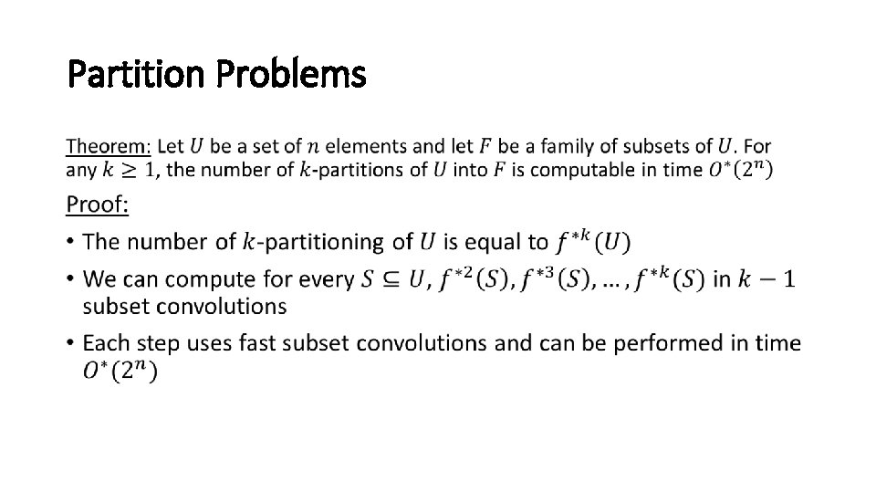 Subset Convolution Seminar on exact exponential algorithms Ido