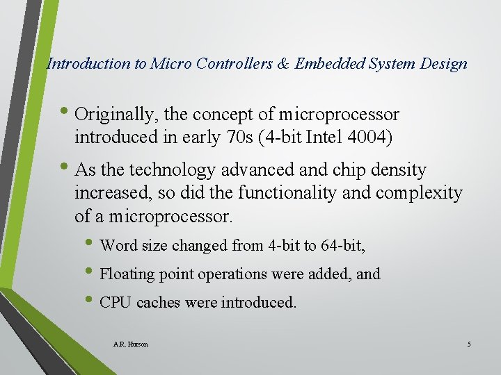 Introduction to Micro Controllers Embedded System Design MicroprocessorMicrocontroller