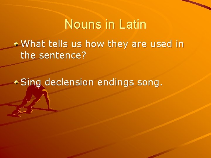 The Perfect Tense Lesson XII Learning Objectives To