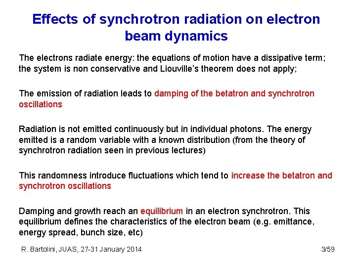 Synchrotron radiation R Bartolini John Adams Institute for