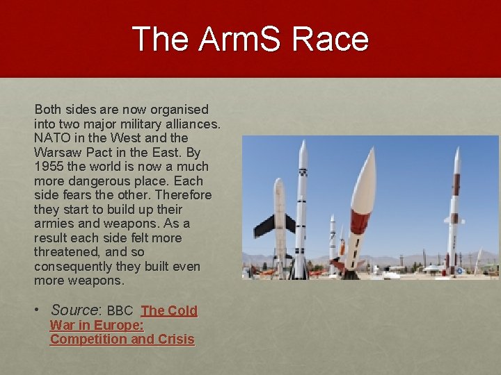 The Cold War Historical Background What is The