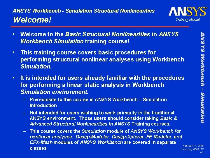 Chapter 1 Introduction ANSYS Workbench Simulation Structural Nonlinearities
