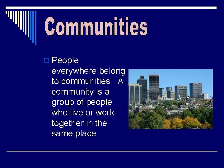 Being a Good Citizen o Competency Goal 1