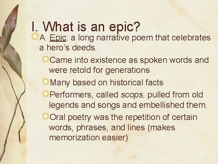 The Epic Poem Understanding the style of Beowulf