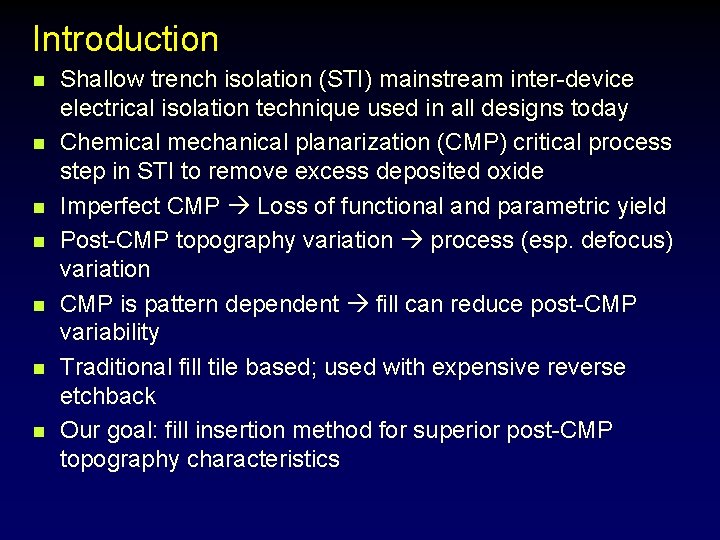 Fill for Shallow Trench Isolation CMP Andrew B
