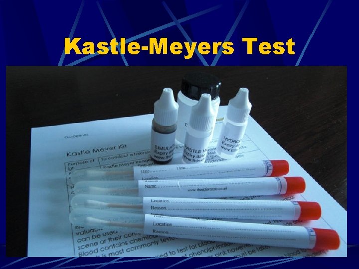 Serology Bloodstains and Blood splatters Characterization of Bloodstains