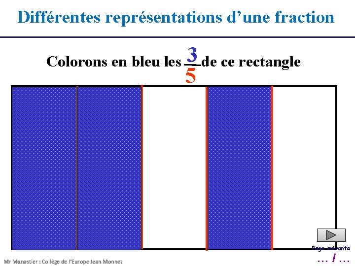 Ecriture fractionnaire et Fractions Sommaire Pr requis Vocabulairedfinition