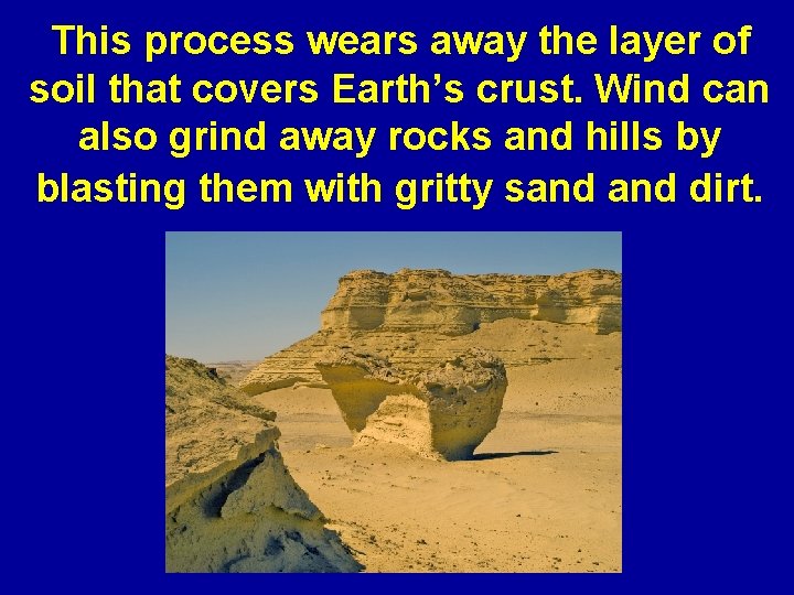 How Erosion Shapes the Landscape Presentation created by