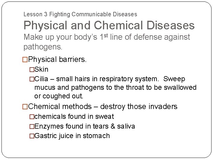 Communicable Diseases A disease cause by and agent