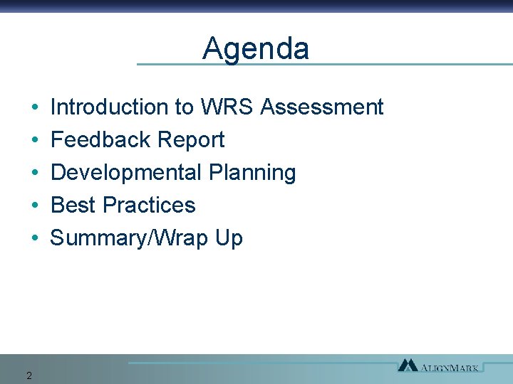 WRS Feedback Overview 1 Agenda 2 Introduction to