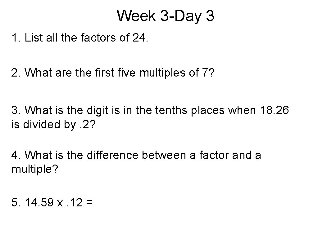 6 th Grade Math Review Benchmark 1 Week