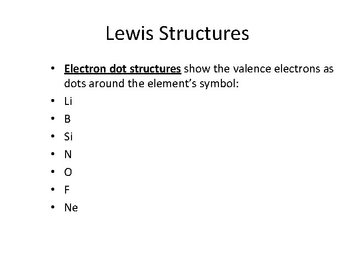 BONDING Ch 7 8 Honors Chemistry General Rule