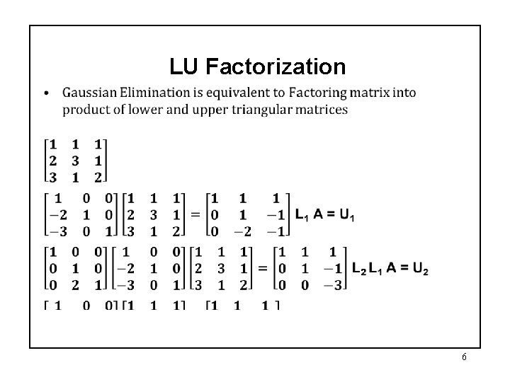 Applied Symbolic Computation CS 300 Gaussian Elimination and
