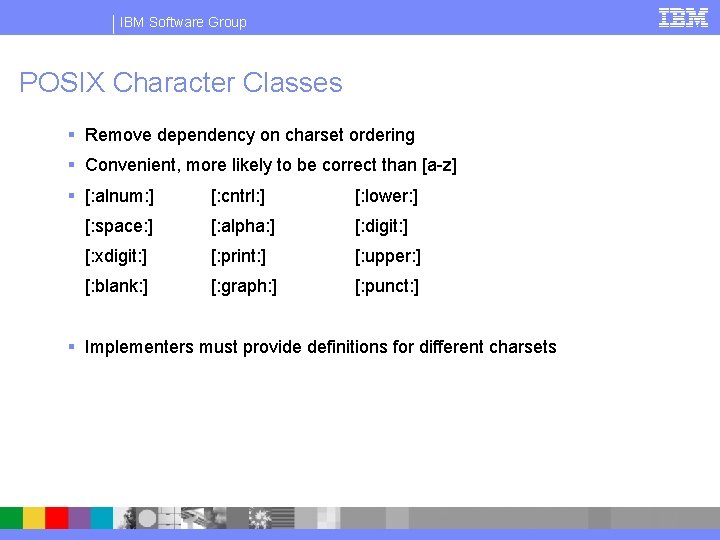 IBM Software Group Unicode Text and Regular Expression