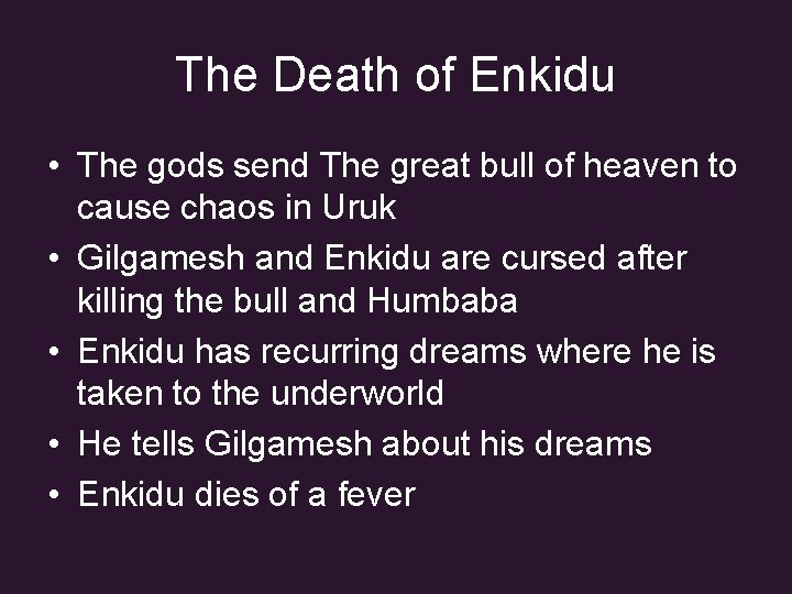 The Epic of Gilgamesh Presentation by Rebecca Edwards