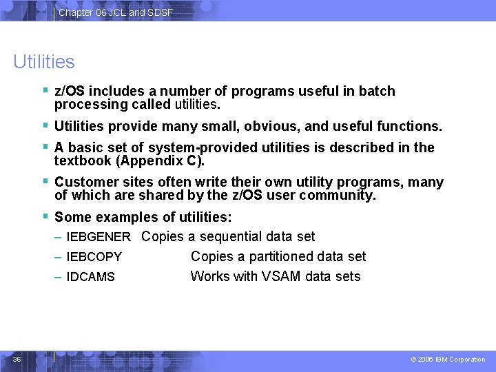 Introduction to zOS Basics Chapter 6 Using Job