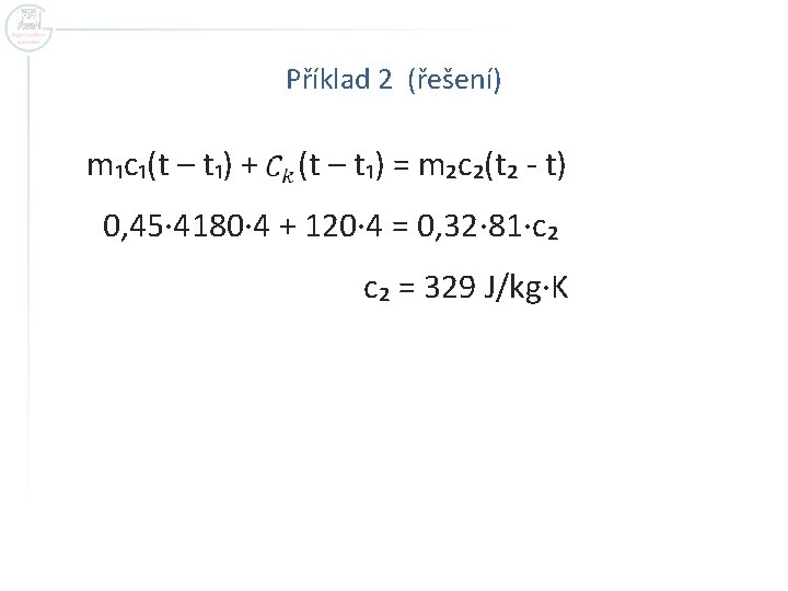 VY32INOVACE07 04 KALORIMETRICK ROVNICE do tepeln izolovan ndoby