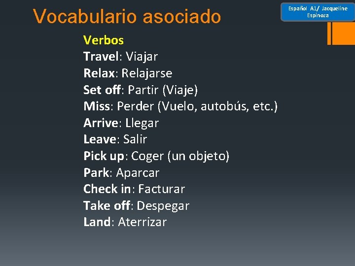 Medios de transporte Objetivo de Aprendizaje estar en