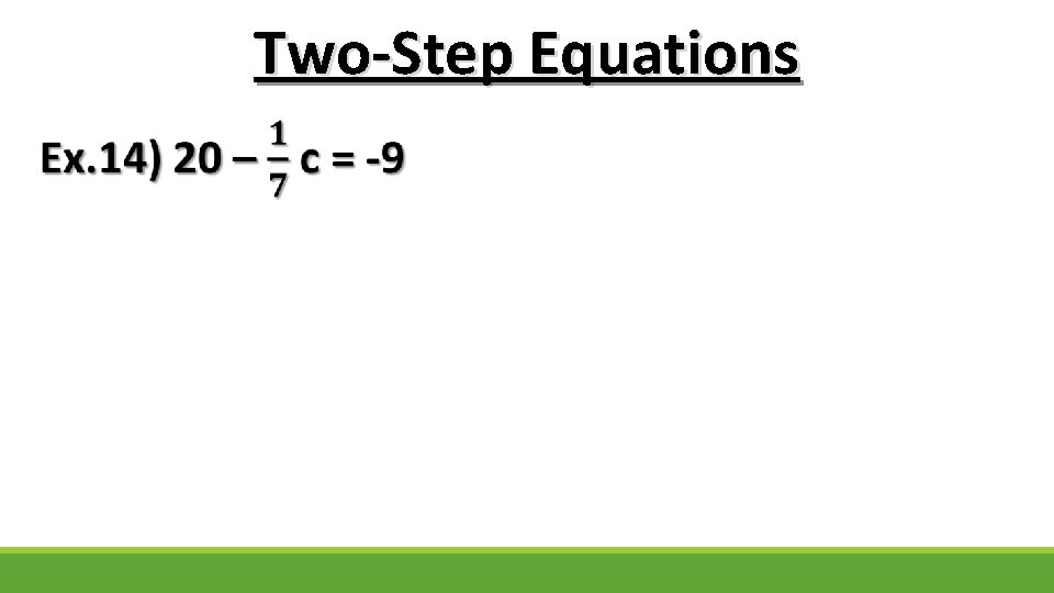 One Two Step Equations INTEGRATED MATHEMATICS Vocabulary Equation