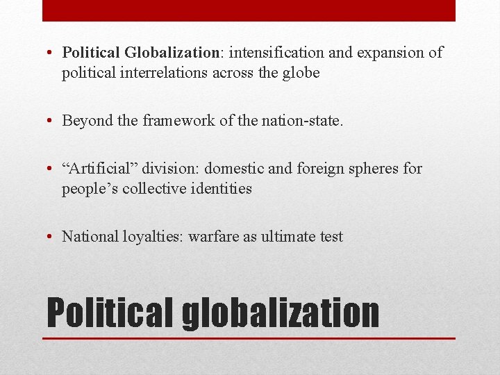 The political dimension of globalization Lesson 10 Political