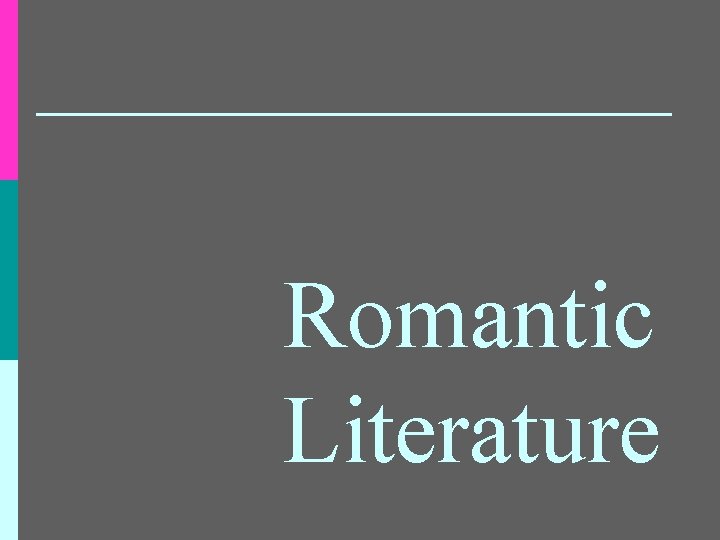 American Romanticism 1800 1855 Celebrating the Individual The