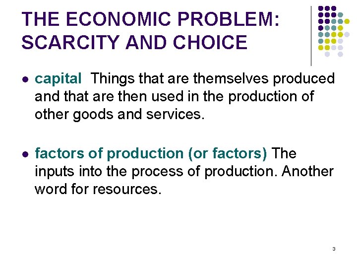 The Economic Problem Scarcity and Choice Chapter 2