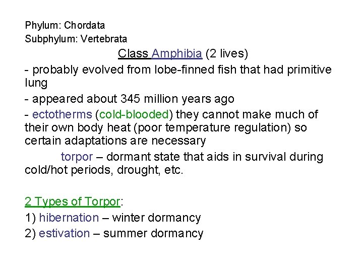 Amphibians Reptiles Objectives 1 Distinguish between ectotherms endotherms