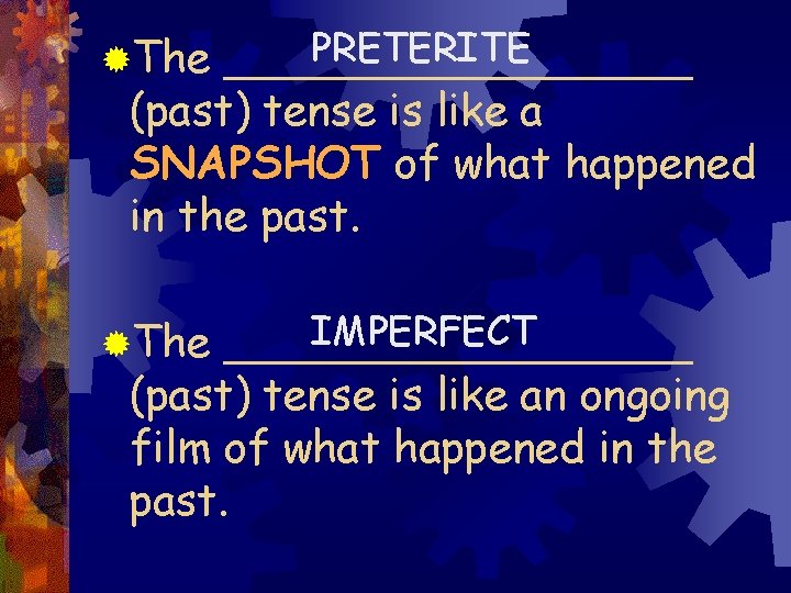 El Imperfecto de los verbos 1 Talking about