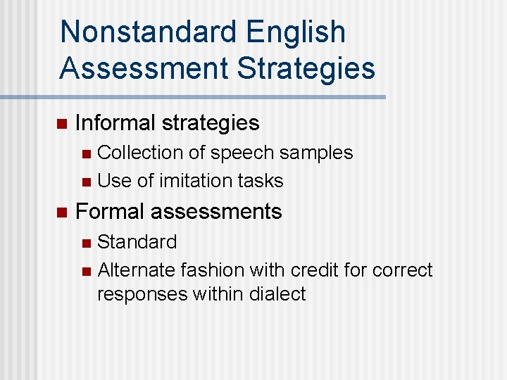 Chapter 14 Oral Language and Bilingual Assessment Purposes
