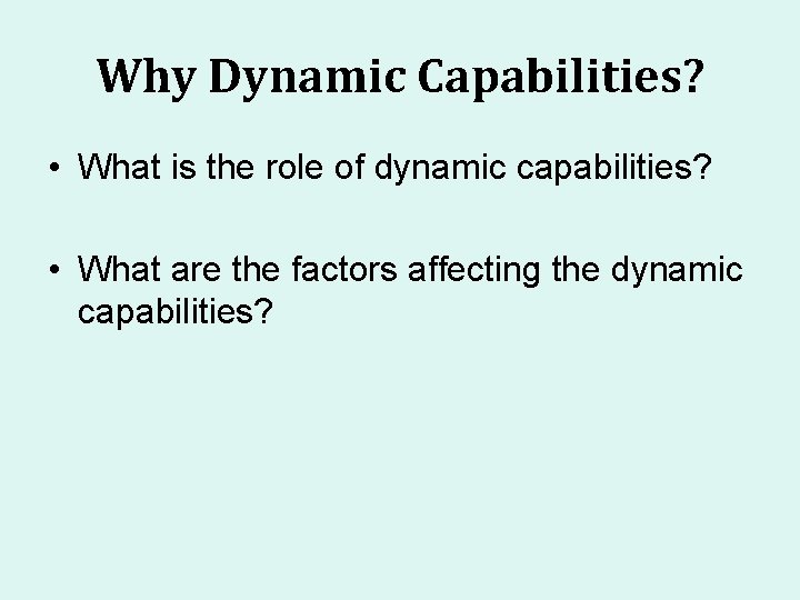 Explication Dynamic Capabilities The Nature And Microfoundations Of