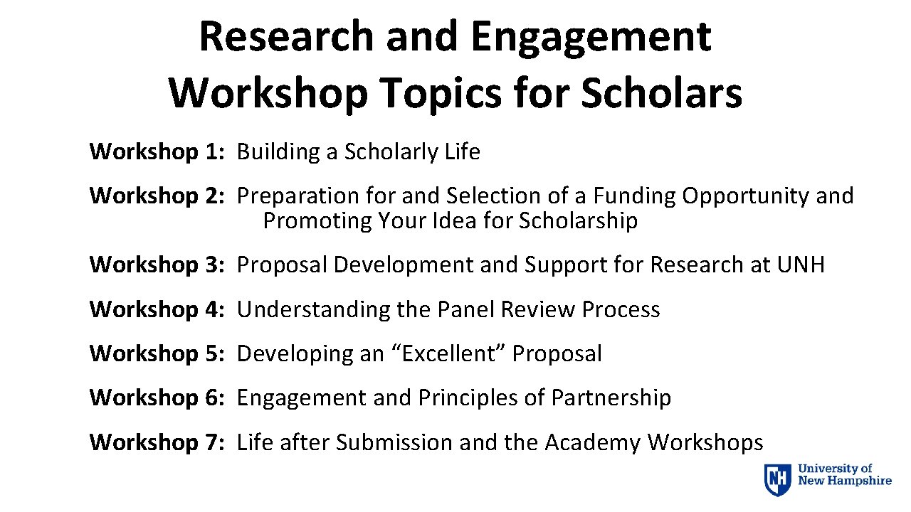 Research and Engagement Academy Building a Scholarly Life