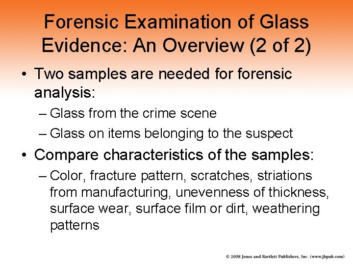 Chapter 5 Forensic Analysis of Glass Objectives Students