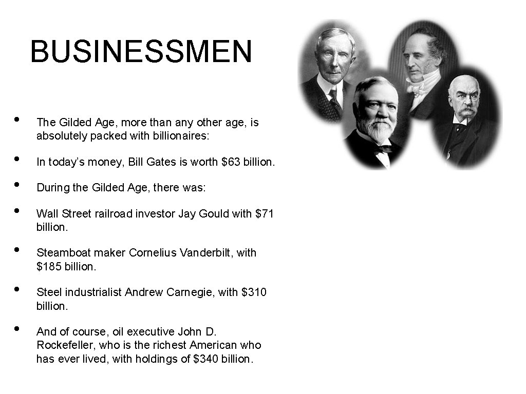 TECHNOLOGY The Gilded Age saw an immense burst