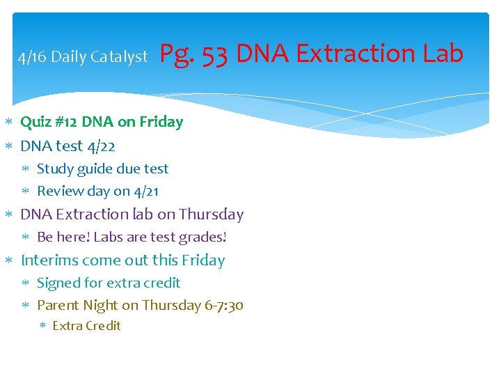 416 Daily Catalyst Pg 53 DNA Extraction Lab