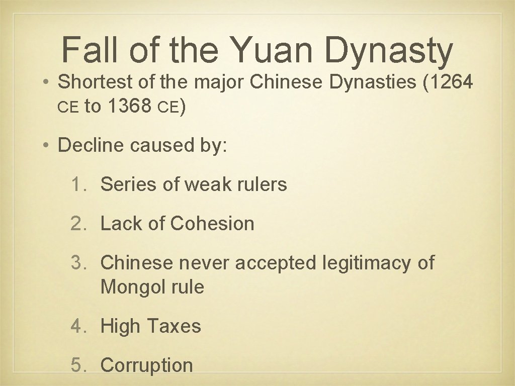 The Mongols Background and effects Background Chronology of