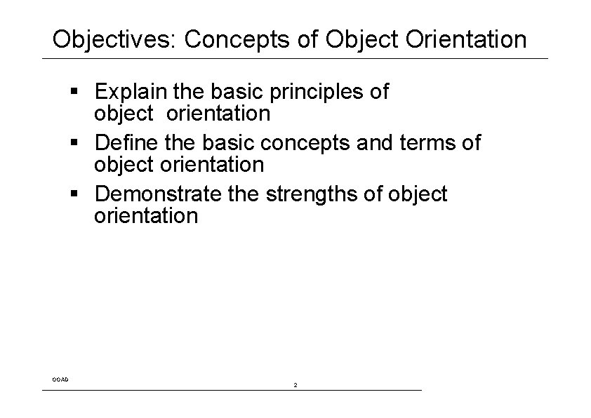 Concepts of Object Orientation lecture 1 b Objectives