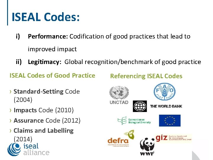 ISEAL Alliance Making Good Standards Better 29 November