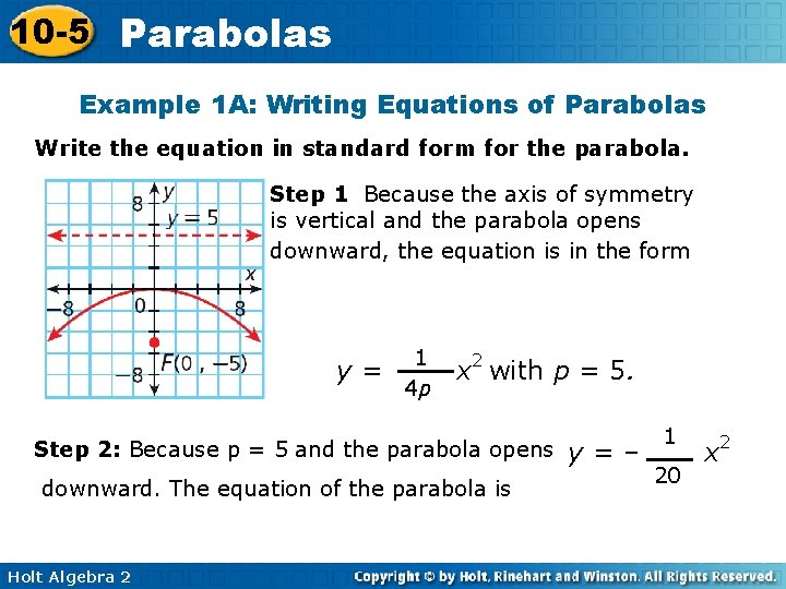 10 5 Parabolas Objectives Write the standard equation