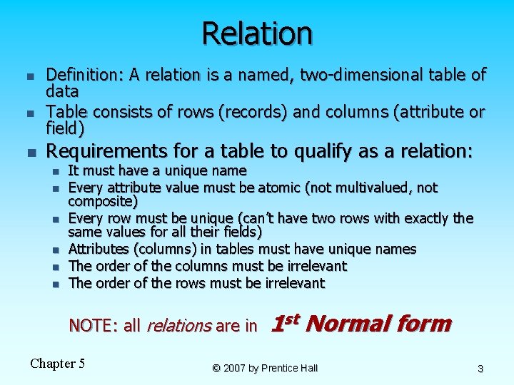 Chapter 5 Logical Database Design and the Relational