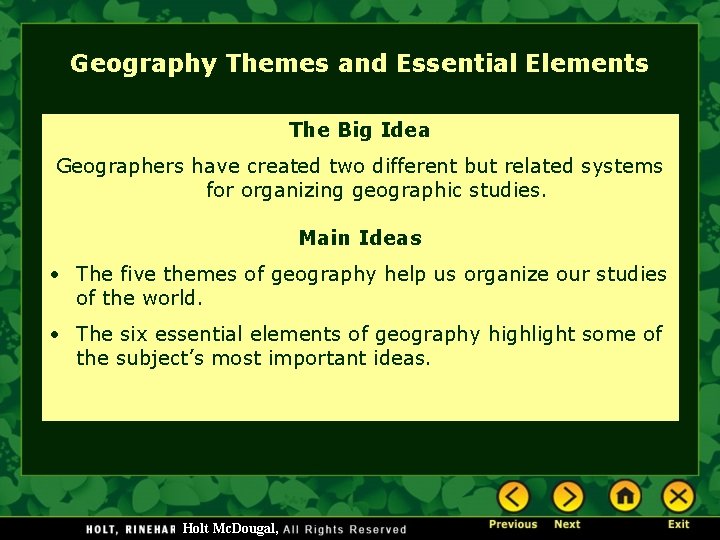 Studying Geography The Big Idea The study of