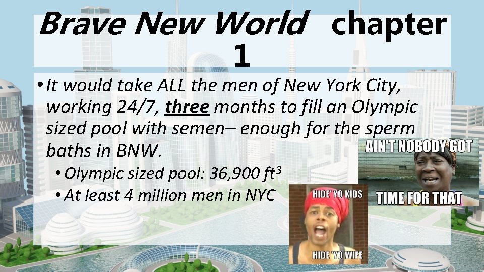 Brave New World chapter 1 The principle of