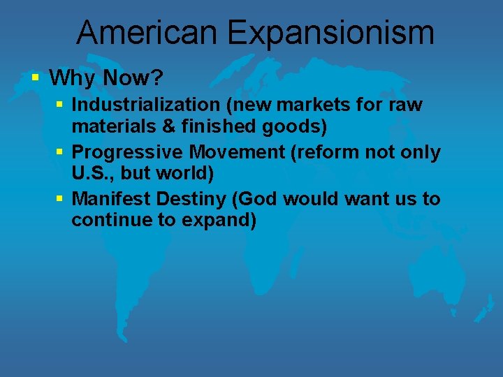AMERICA BUILDS AN EMPIRE 1890 1917 American Expansionism