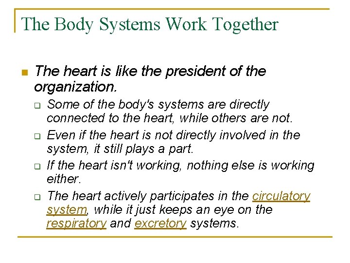 The Human Body Systems By the Fourth Grade